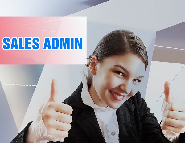 Tìm hiểu sales admin là gì và tại sao đóng vai trò quan trọng trong ...