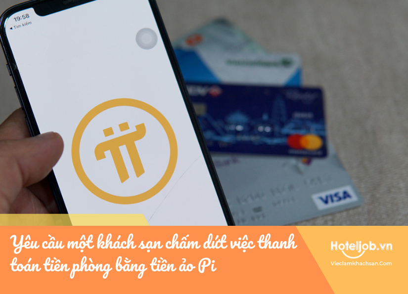 Yêu cầu một khách sạn chấm dứt việc thanh toán tiền phòng bằng tiền ảo Pi