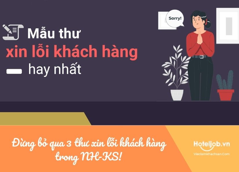 Đừng bỏ qua 3 thư xin lỗi khách hàng trong NH-KS!