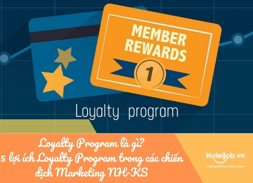 Loyalty Program là gì? 5 lợi ích Loyalty Program trong các chiến dịch ...